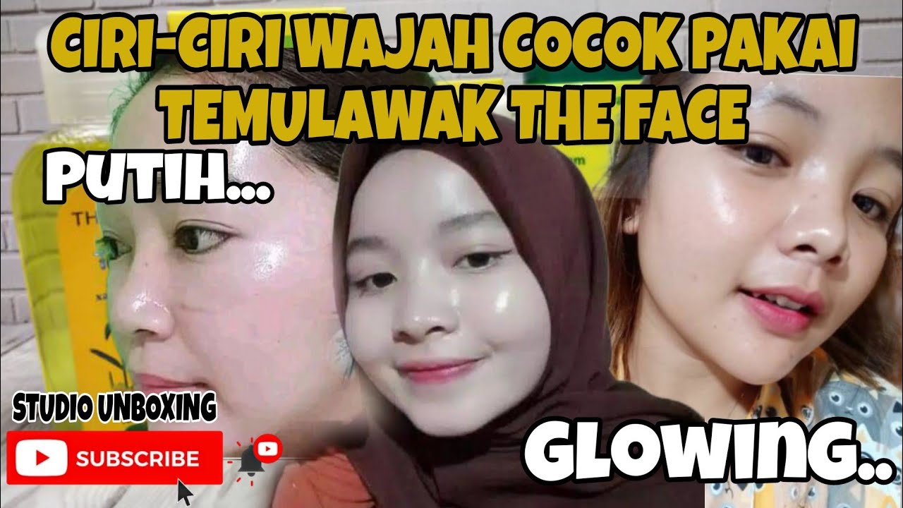 Ciri-ciri Wajah Cocok Memakai Temulawak The Face || Jadi Putih Glowing ...