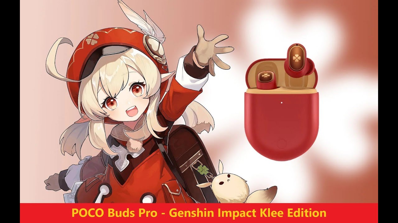 POCO Buds Pro - Genshin Impact Klee Edition - YouTube