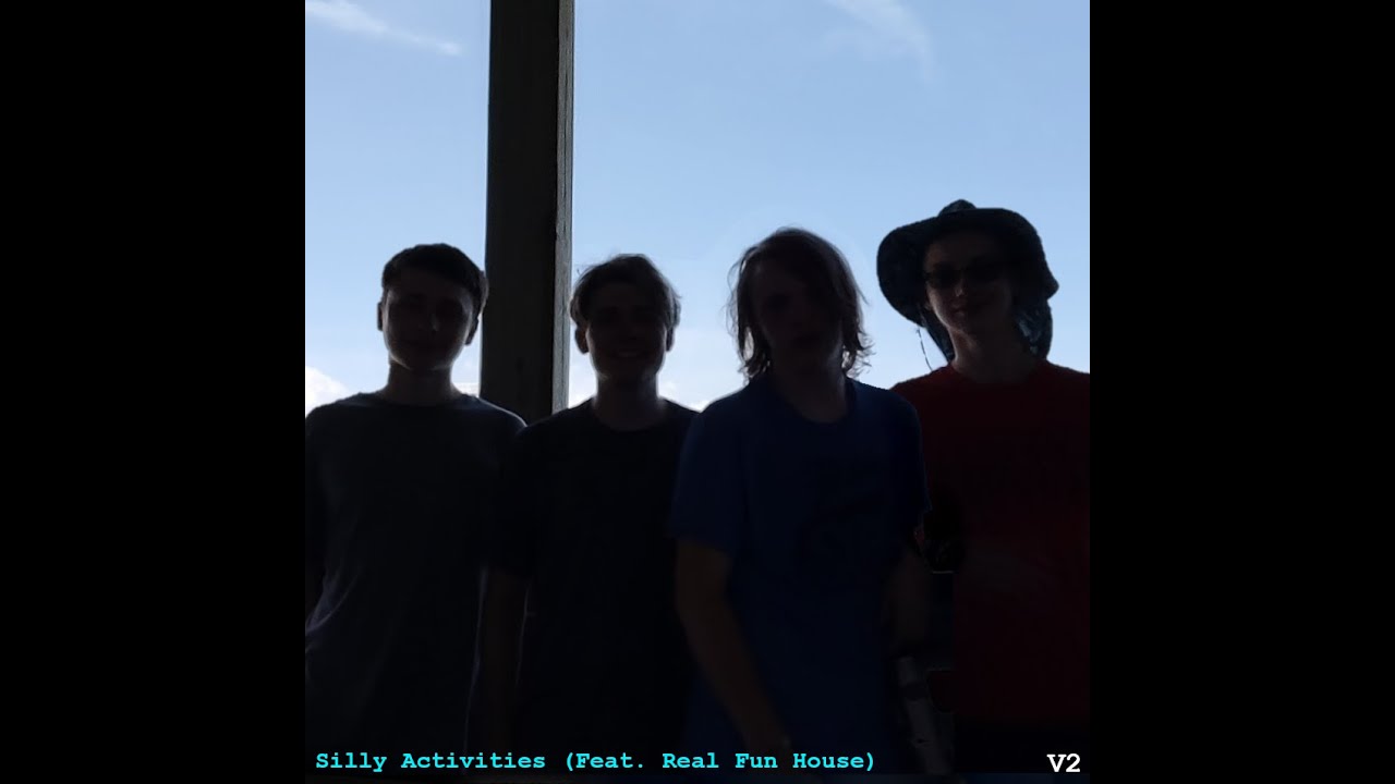 Silly Activities V2 (Feat. Real Fun House) - YouTube