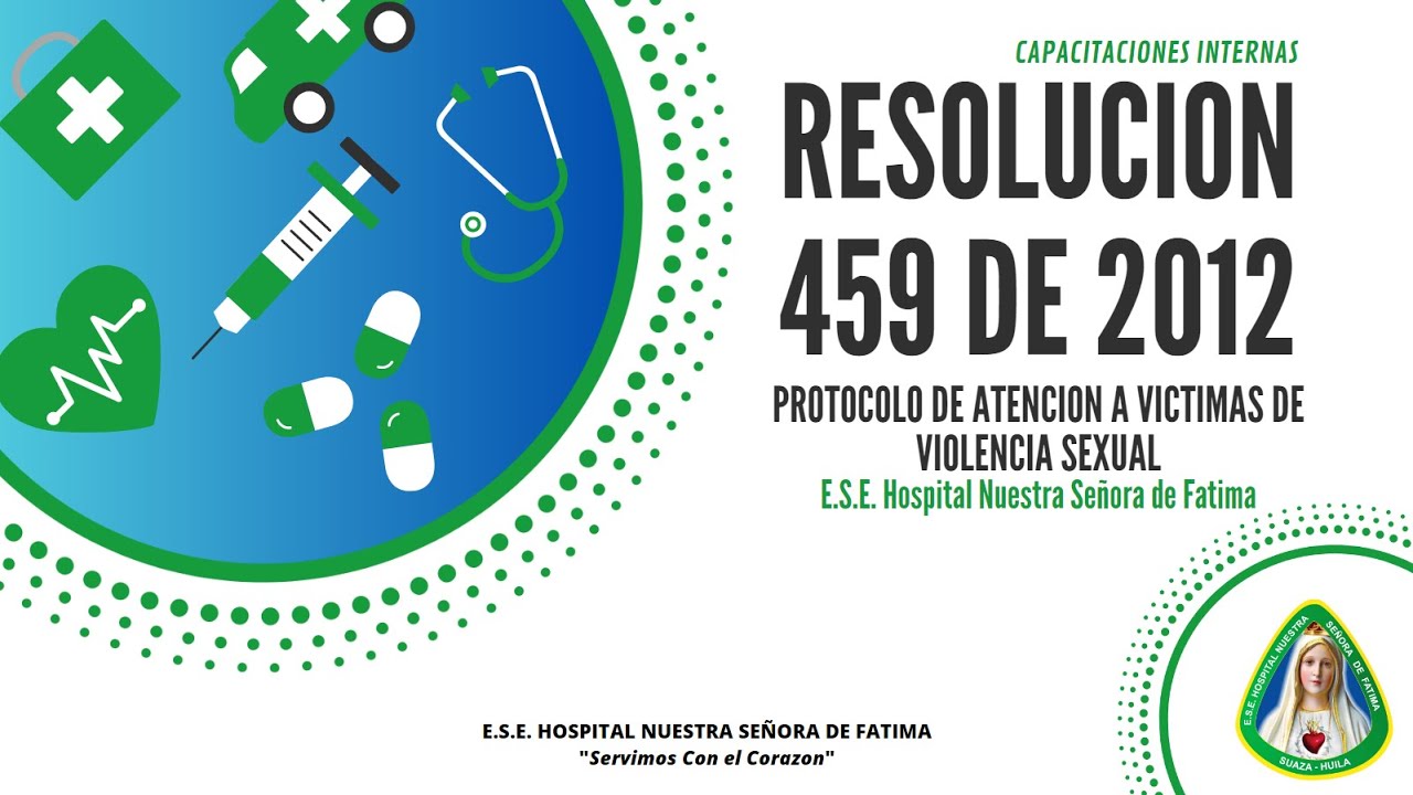 RESOLUCION 459 DE 2012 | E.S.E. HNSF - YouTube