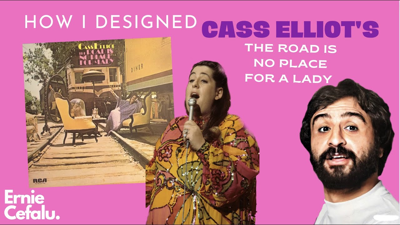 How I Designed Cass Elliot's "The Road is No Place For a Lady" Album ...