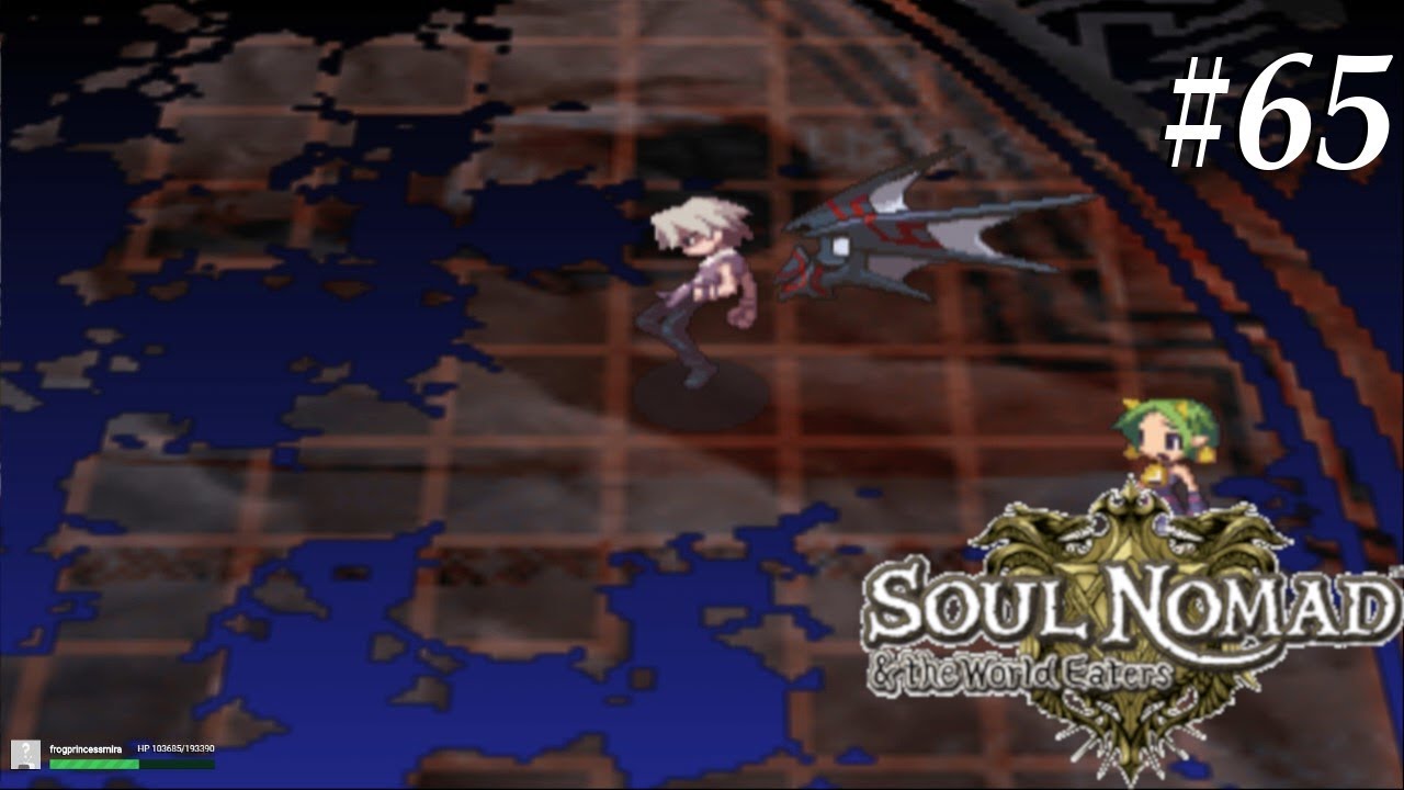 Soul Nomad & the World Eaters [65] Finale - YouTube