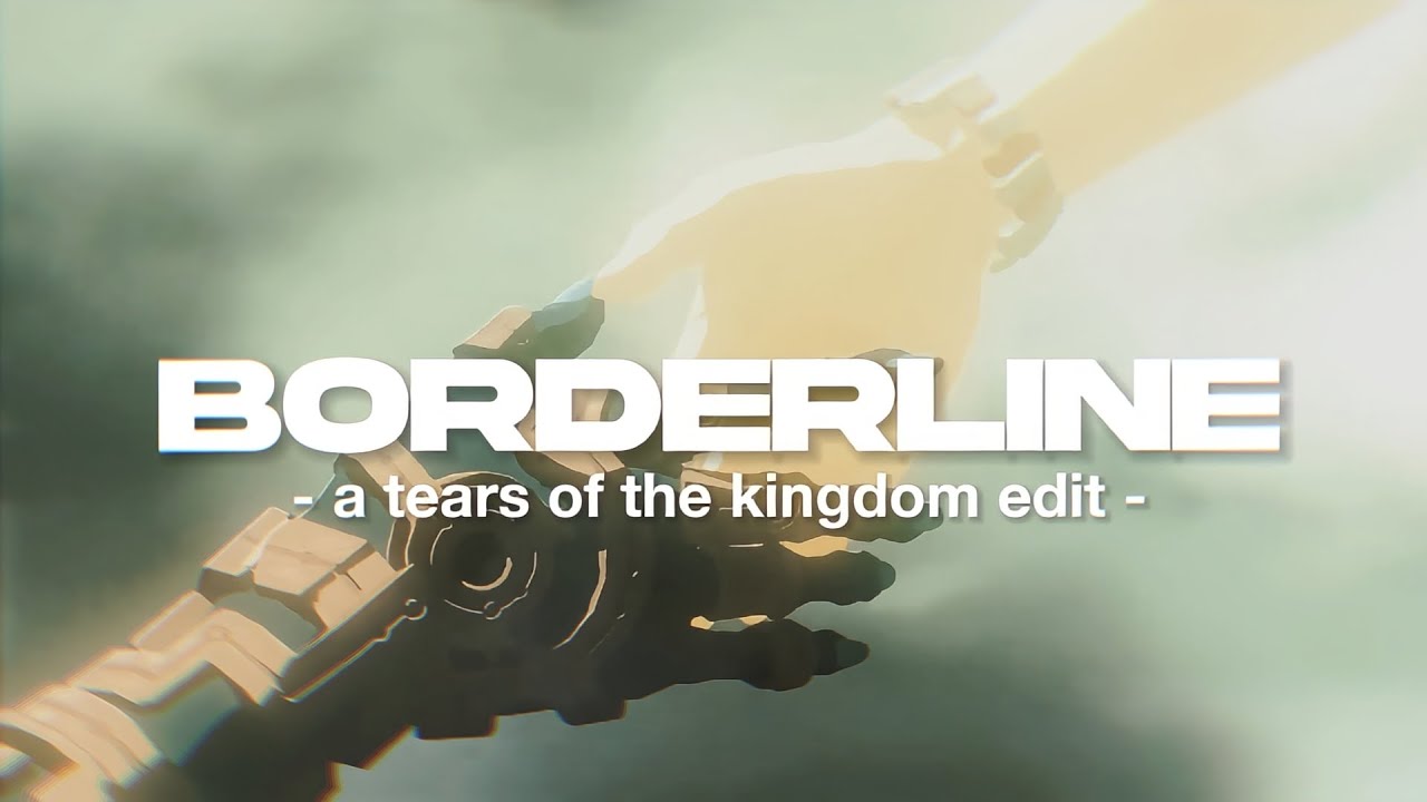 Borderline | A Legend of Zelda: Tears of the Kingdom Edit - YouTube