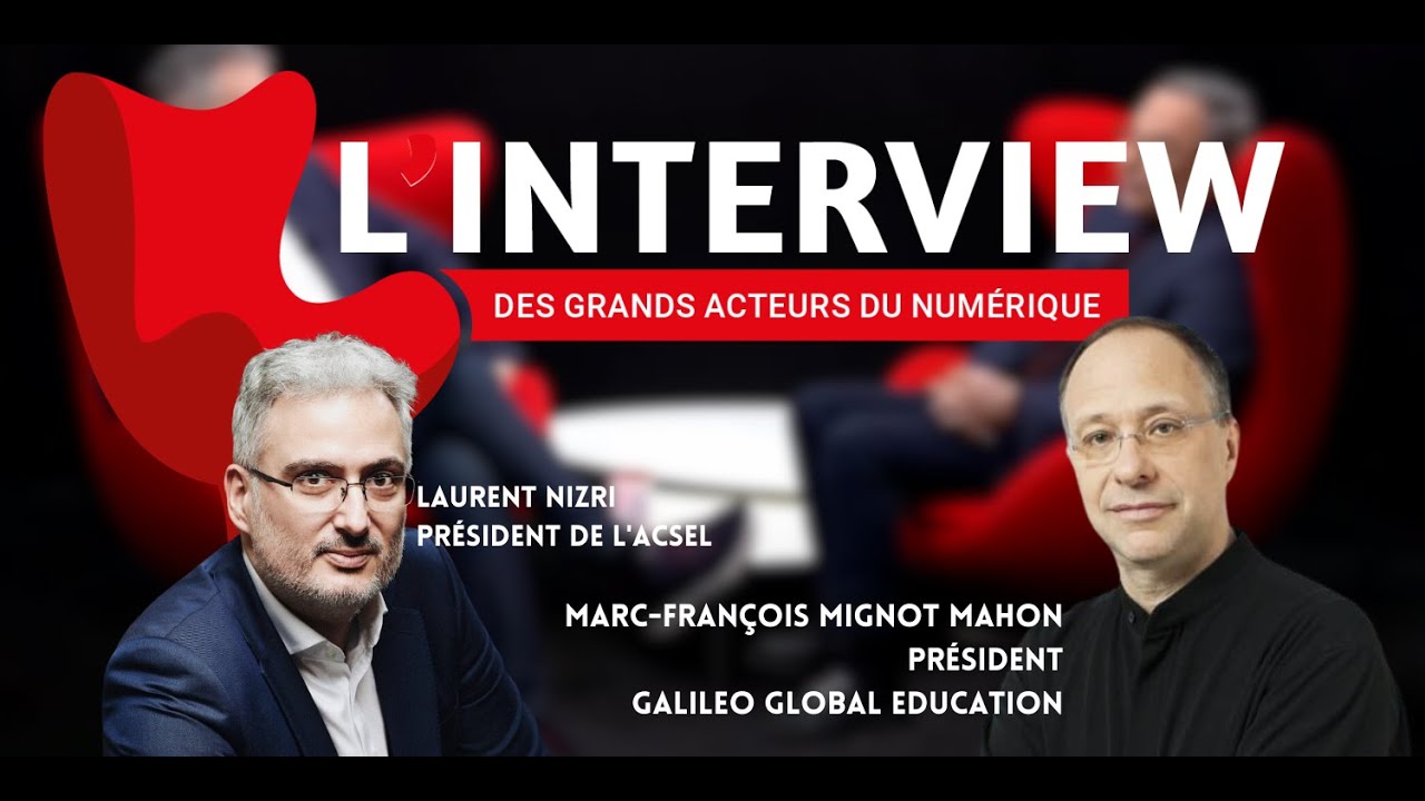 L'interview : Marc-François Mahon Mignot, Président de Galiléo Global ...