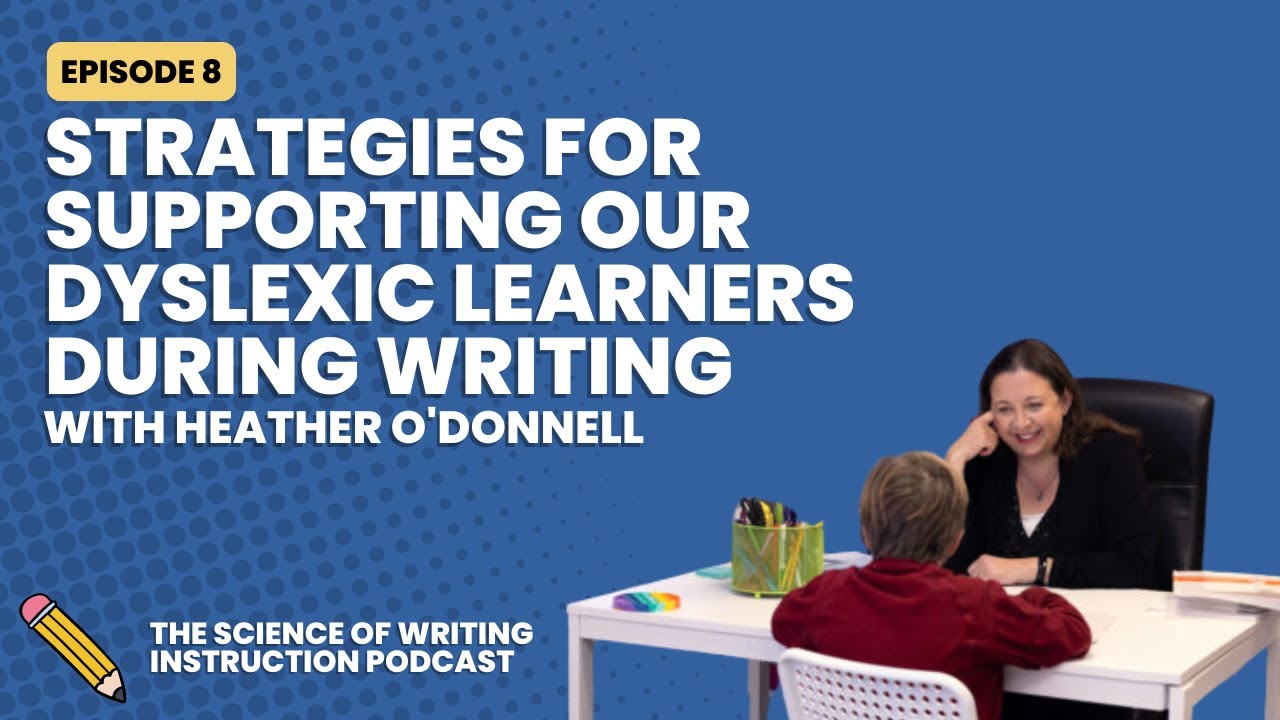 Strategies For Supporting Our Dyslexic Learners During Writing - YouTube