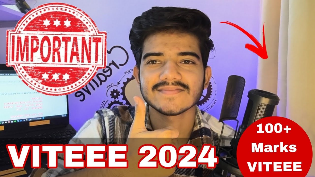 How to Score Good in VITEEE EXAM | End moment tips | importance topics ...