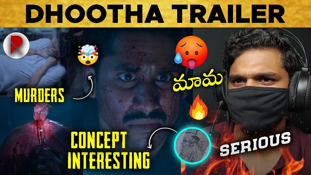 Dhootha Trailer : Reaction : Review : Naga Chaitanya : Prime Video ...
