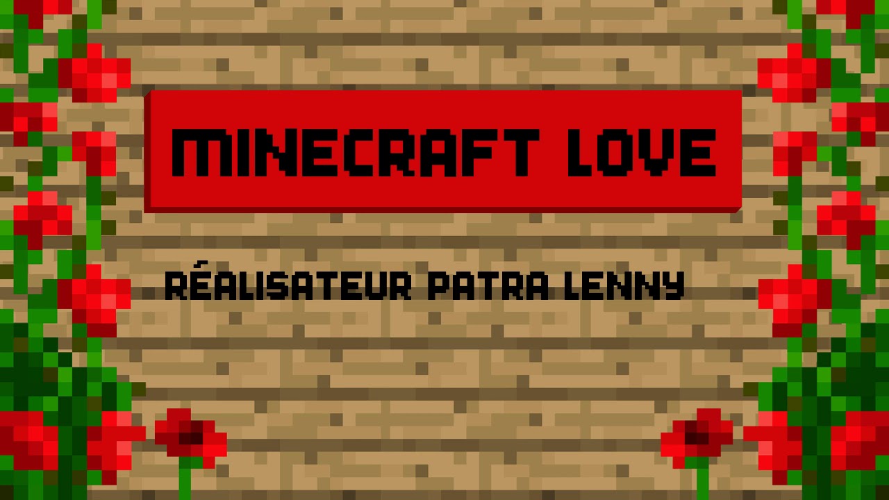 Minecraft love - YouTube