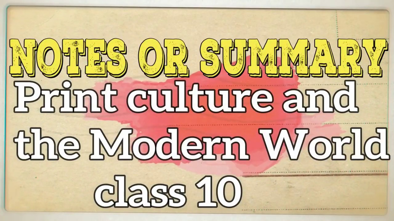print culture and the modern world notes class 10 | print culture and ...