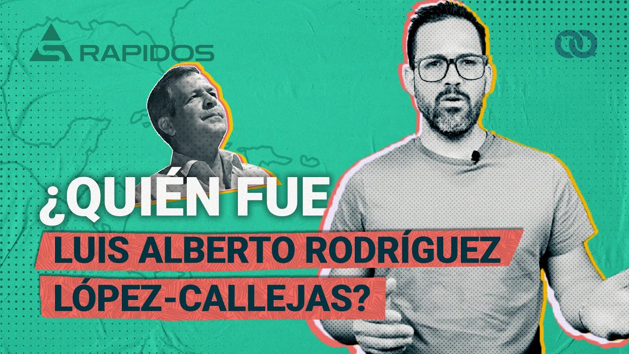 ¿Quién era Luis Alberto Rodríguez López-Callejas? - YouTube