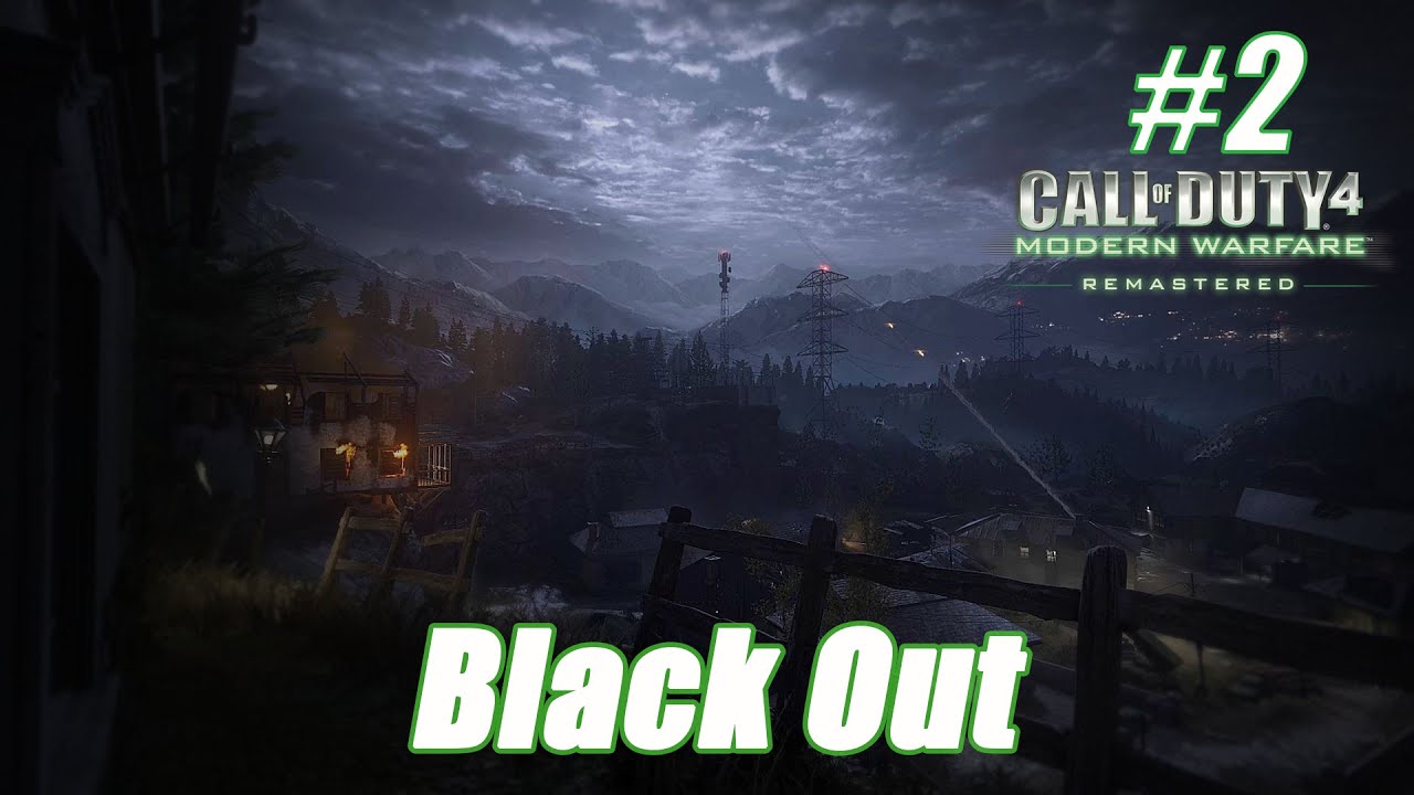 Call of Duty 4 Campaign Remastered #2: Blackout - YouTube