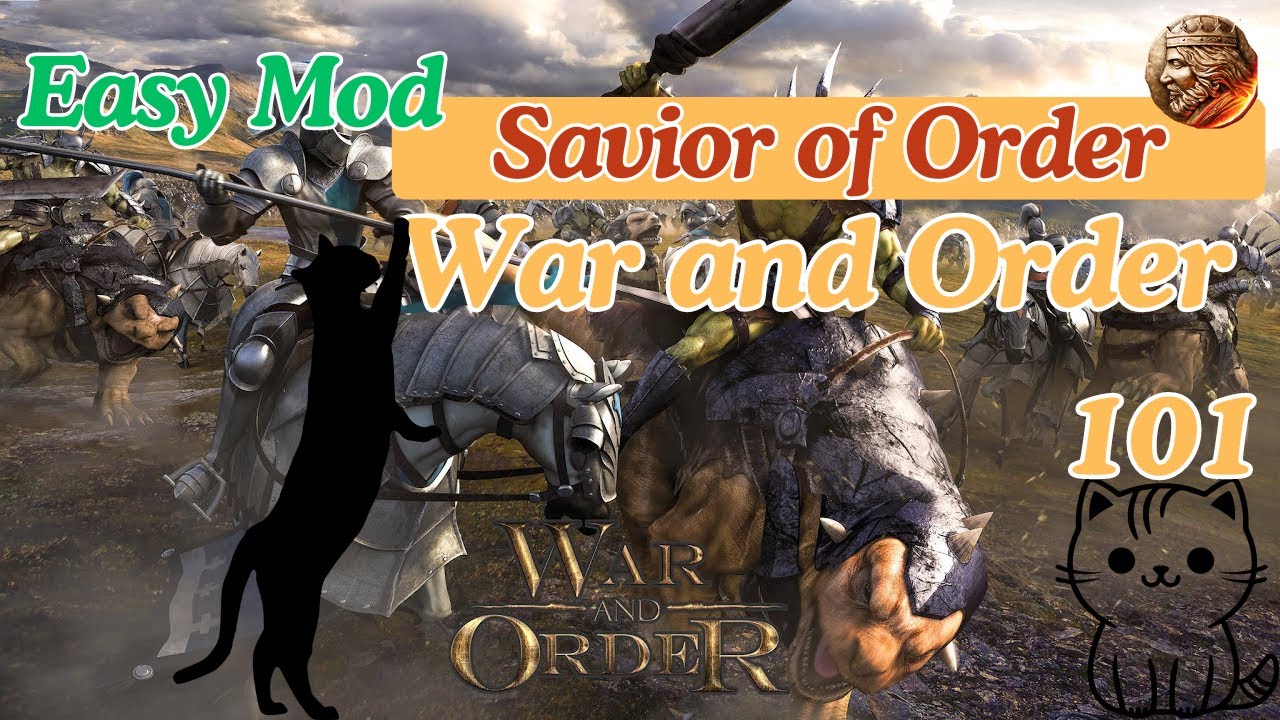 War and order : Savior of Order - Easy Mod - YouTube