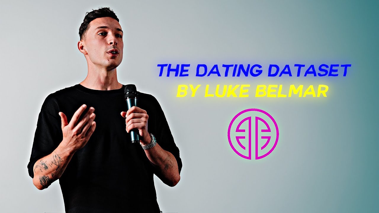 Dating Dataset By Luke Belmar | Luke Belmar - YouTube