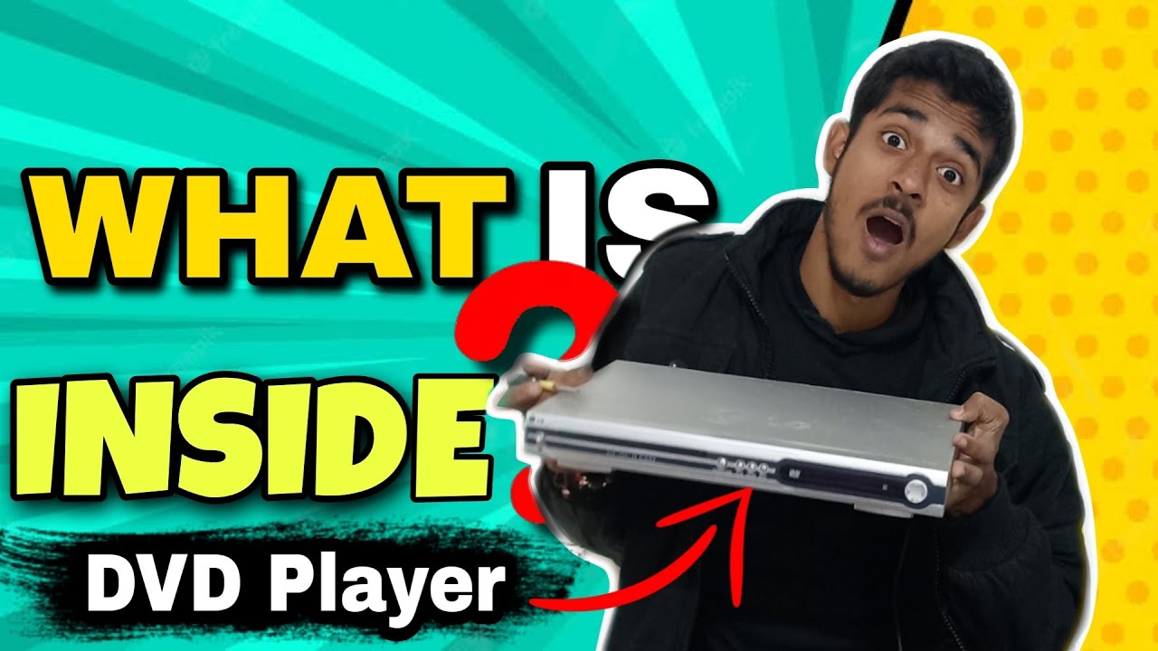 What Is Inside a 20 Year Old DVD Player | 20 साल पुरानी dvd player का ...