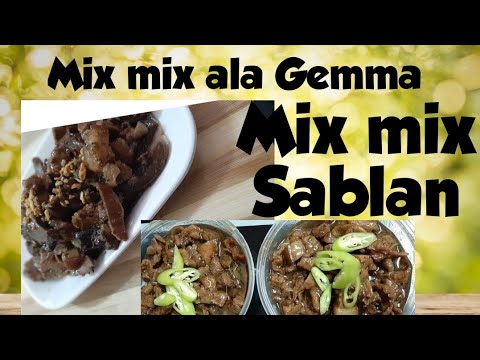 Mix mix Sablan Mix Mix ala Gemma. Anu nga ba ito?? - YouTube