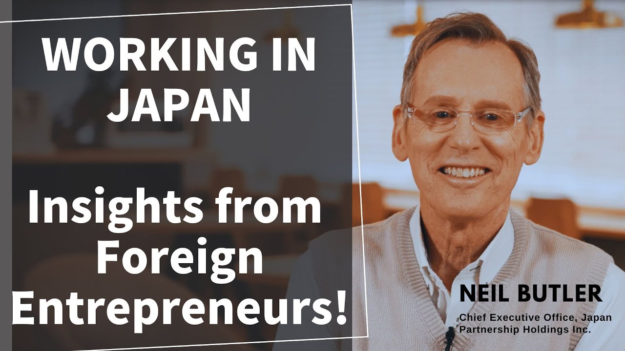 Japan Through the Eyes of Neil Butler, CEO of Japan Partnership ...
