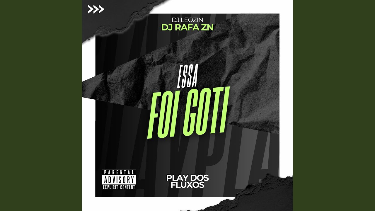Essa Foi Goti - YouTube