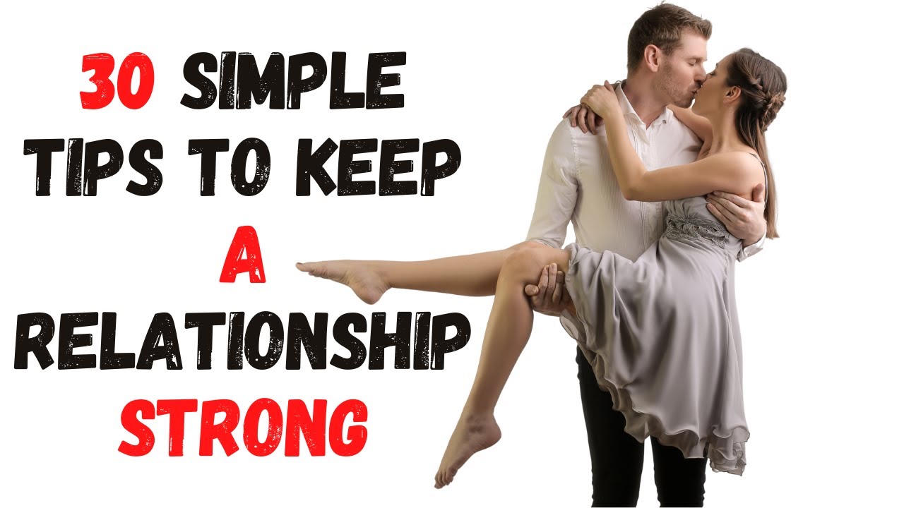 🚨🚨 30 simple tips to keep a relationship strong .🚨🚨🚨🚨🚨 - YouTube