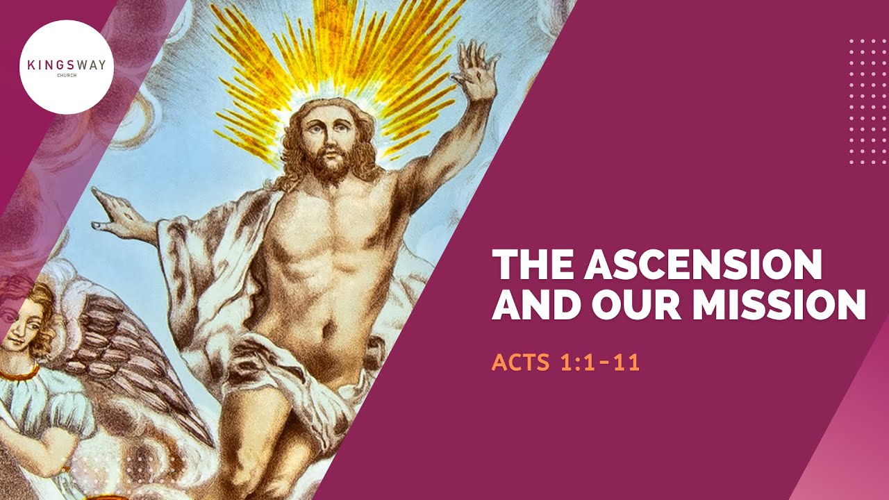 [15.9.2024] The Ascension and Our Mission (Acts 1:1-11) - YouTube