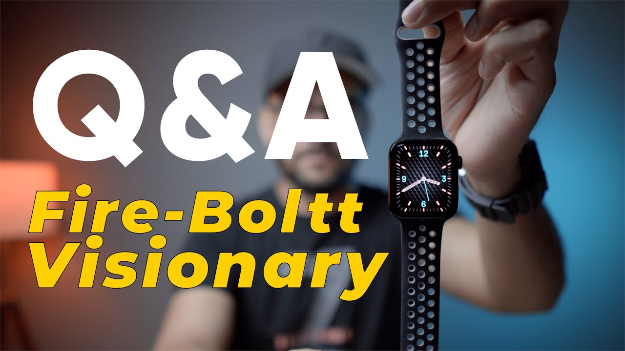 Fire Boltt Visionary Doubts | Fire Bolt Visionary StrapsQuestion and ...