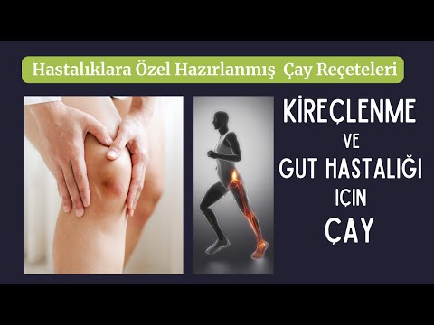 KİREÇLENME VE GUT HASTALIĞI İÇİN ÇAY REÇETESİ | Hastalıklara Özel Çay Reçeteleri | Doğal Kürler