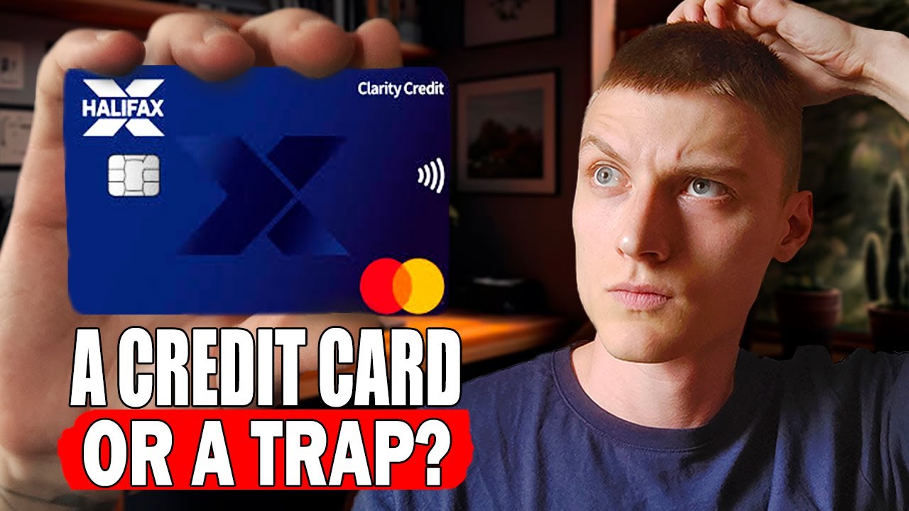 Watch This Before Applying for a Halifax Clarity Credit Card – Must ...