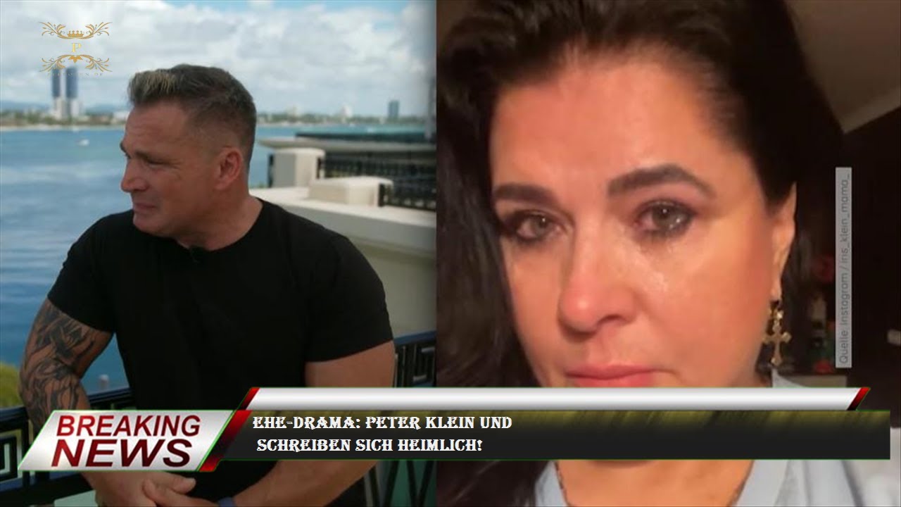 Ehe-Drama: Peter Klein und schreiben sich heimlich! - YouTube