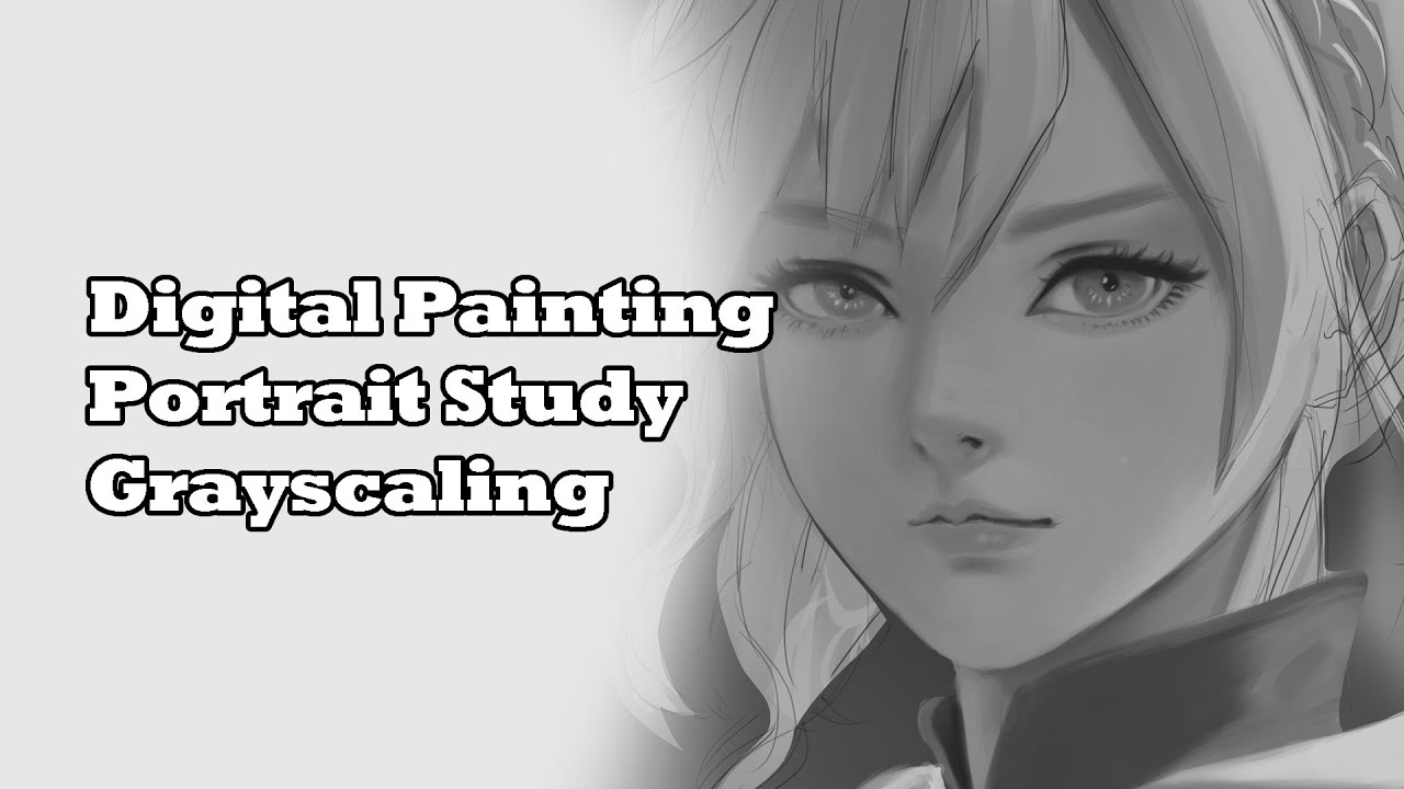 Daily Study Drawing | portrait digipaint Grayscale - YouTube