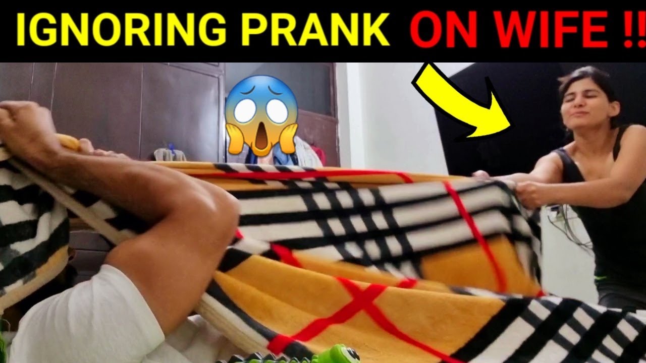 Ignoring Prank On My Wife 😱🤣 Prank On Wife Gone Wrong Pranks In