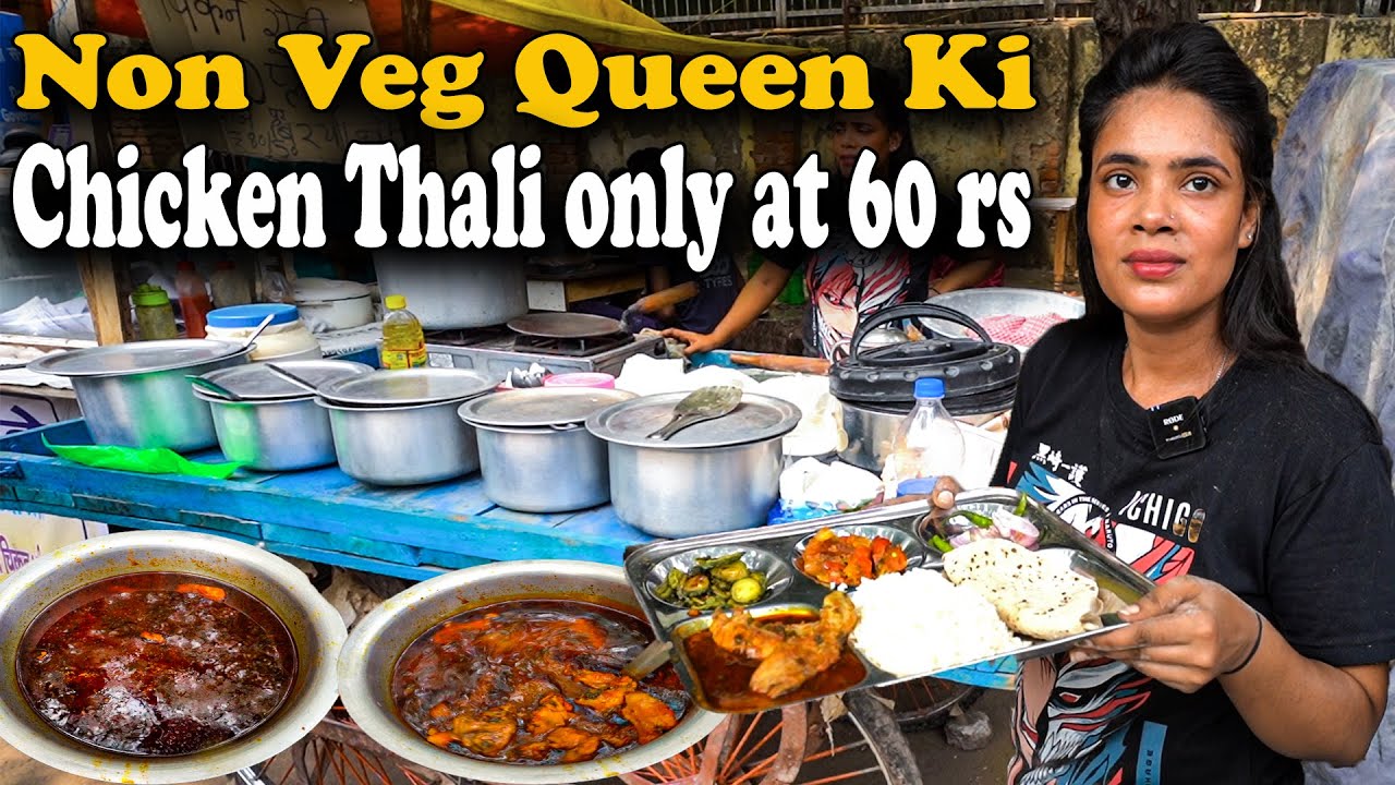 Most hardworking kalkaji non veg queen selling chicken thali only at 60 ...
