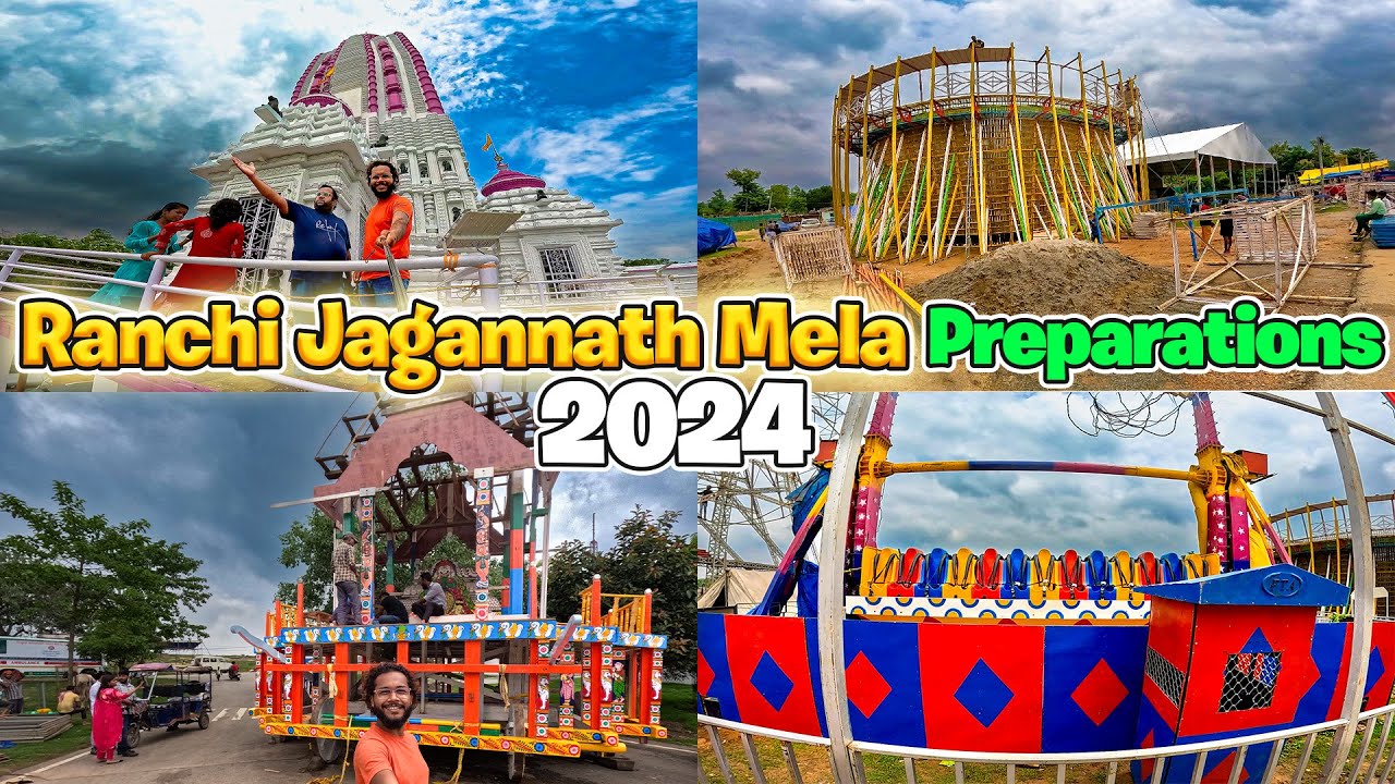 Ranchi Jagannath Mela Preparations 2024 | Ranchi Rath Mela 2024 - YouTube