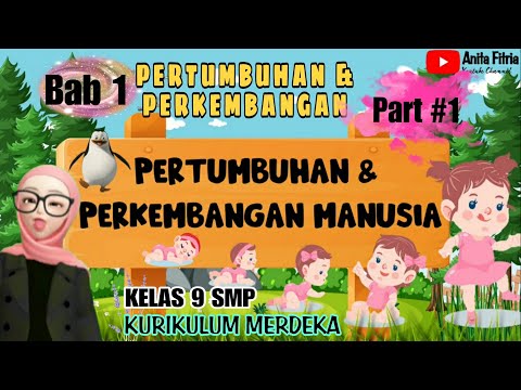 BAB 1 PERTUMBUHAN DAN PERKEMBANGAN MANUSIA IPA KELAS 9 KURIKULUM MERDEKA #ipakelas9