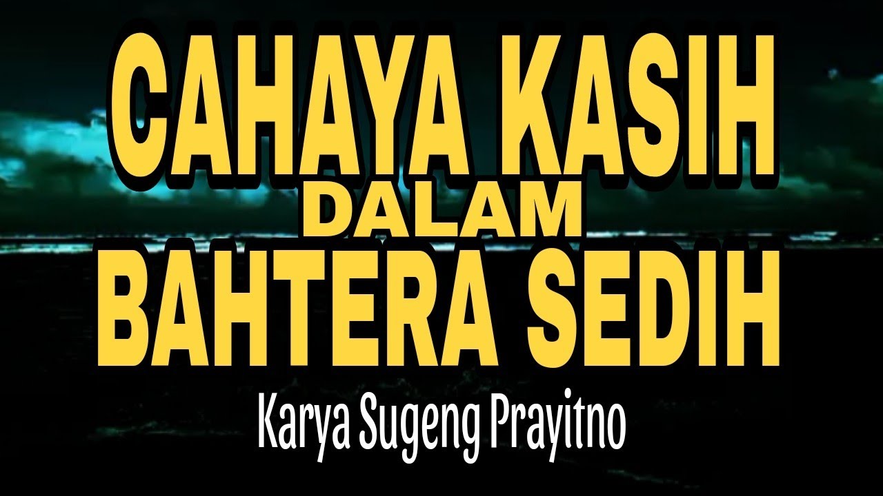 PUISI RELIGI CINTA DAN KESETIAAN || Sugeng Prayitno - YouTube