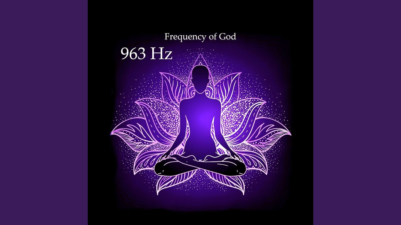 963-hz-solfeggio-frequency-youtube