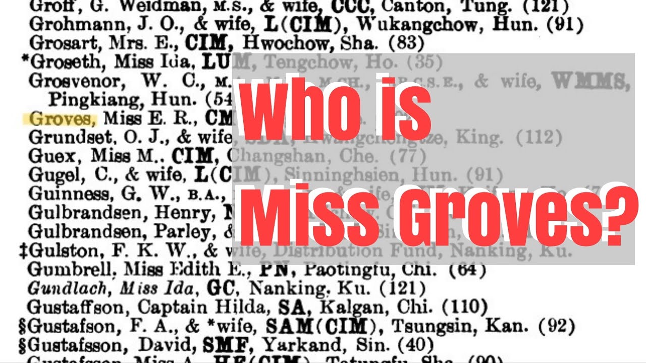 Who is Miss Groves? A friend of M. E. Barber's who helped Watchman Nee ...