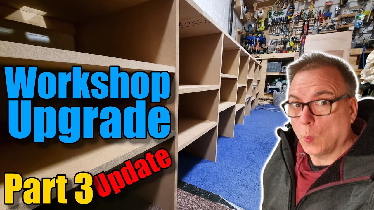 Workshop Upgrade Update 3 - YouTube