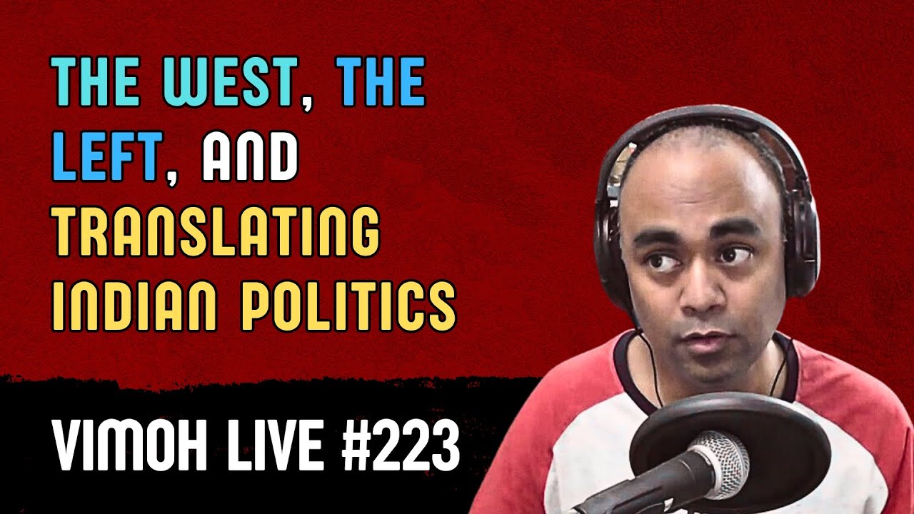 The West, the Left, and Indian politics with @arunannow - YouTube
