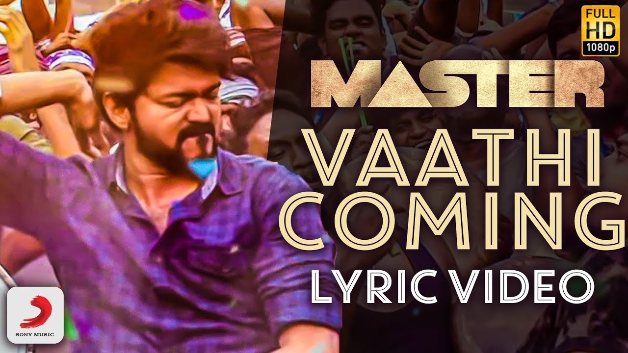 Master - Vaathi Coming Lyric | Thalapathy Vijay - YouTube