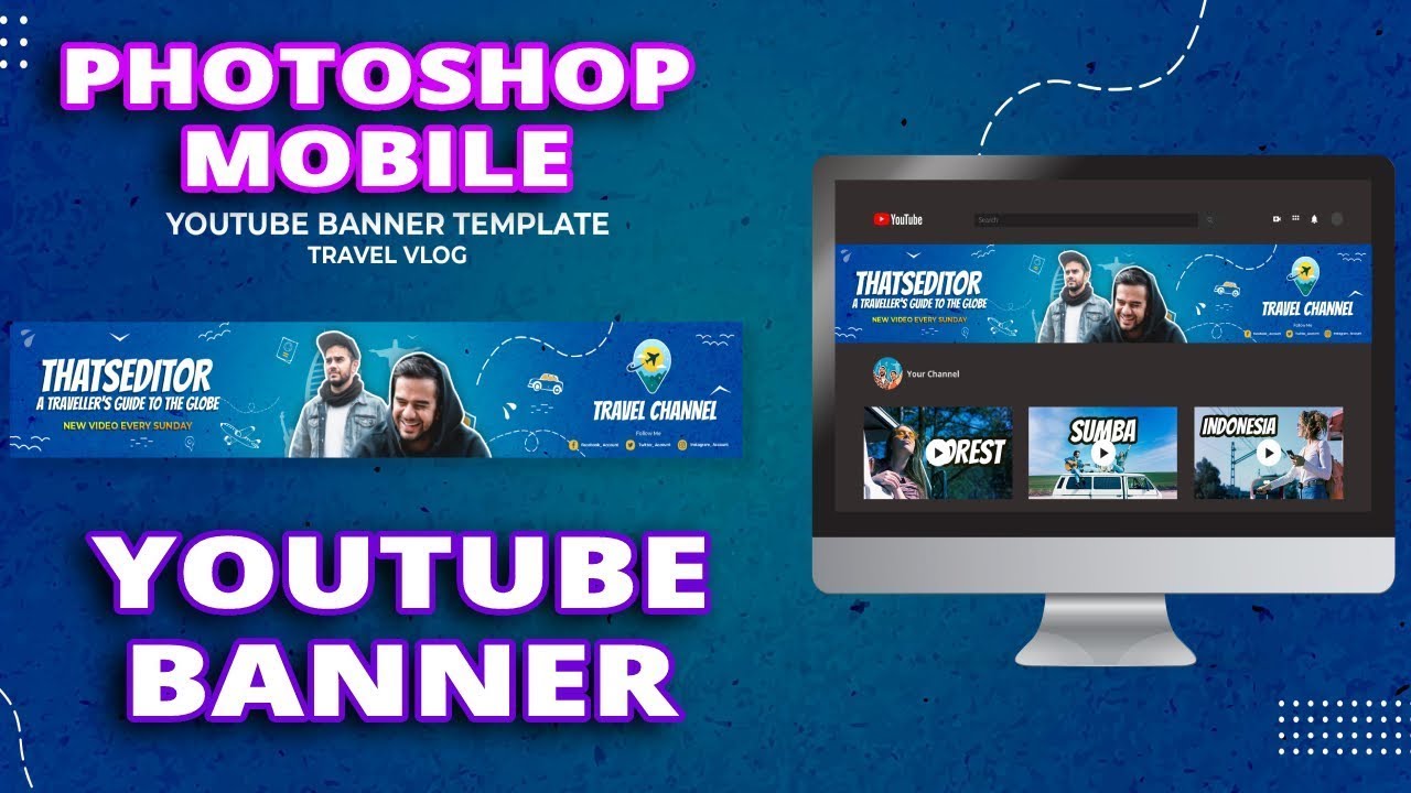 How to Make a Travel vlog YouTube Channel Banner in Mobile Photopea ...