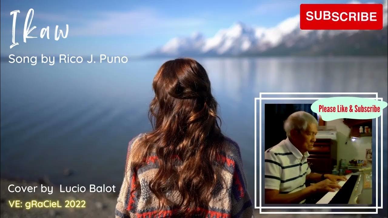 IKAW Song by RICO J. PUNO Cover by LUCIO - YouTube