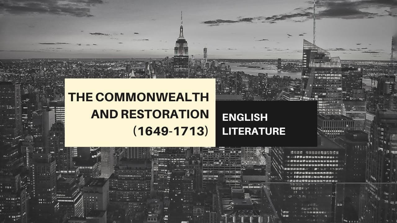 THE COMMONWEALTH AND RESTORATION PERIOD 1649-1713 - YouTube