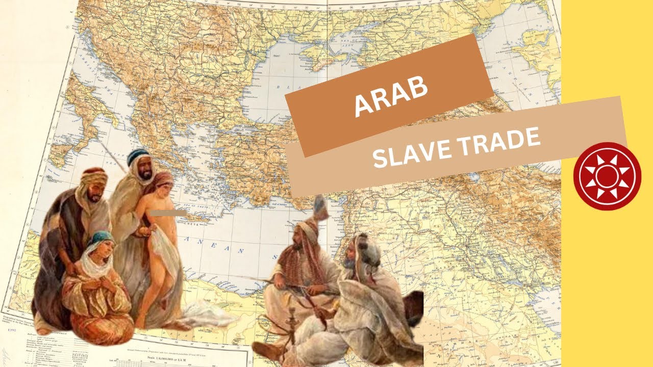 Arab Slave Trade (Forgotten Chapter of Dark History) - YouTube