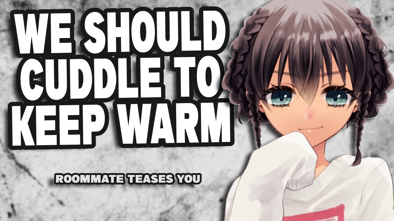 Snowed in with your flirty roommate [F4M] {Girlfriend ASMR} - YouTube