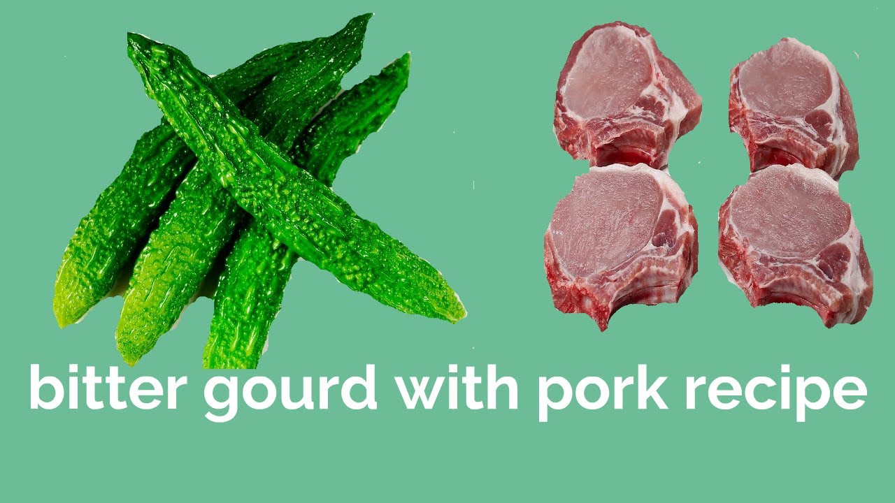 PINAY BITTER GOURD RECIPE/BITTER GOURD WITH PORK - YouTube