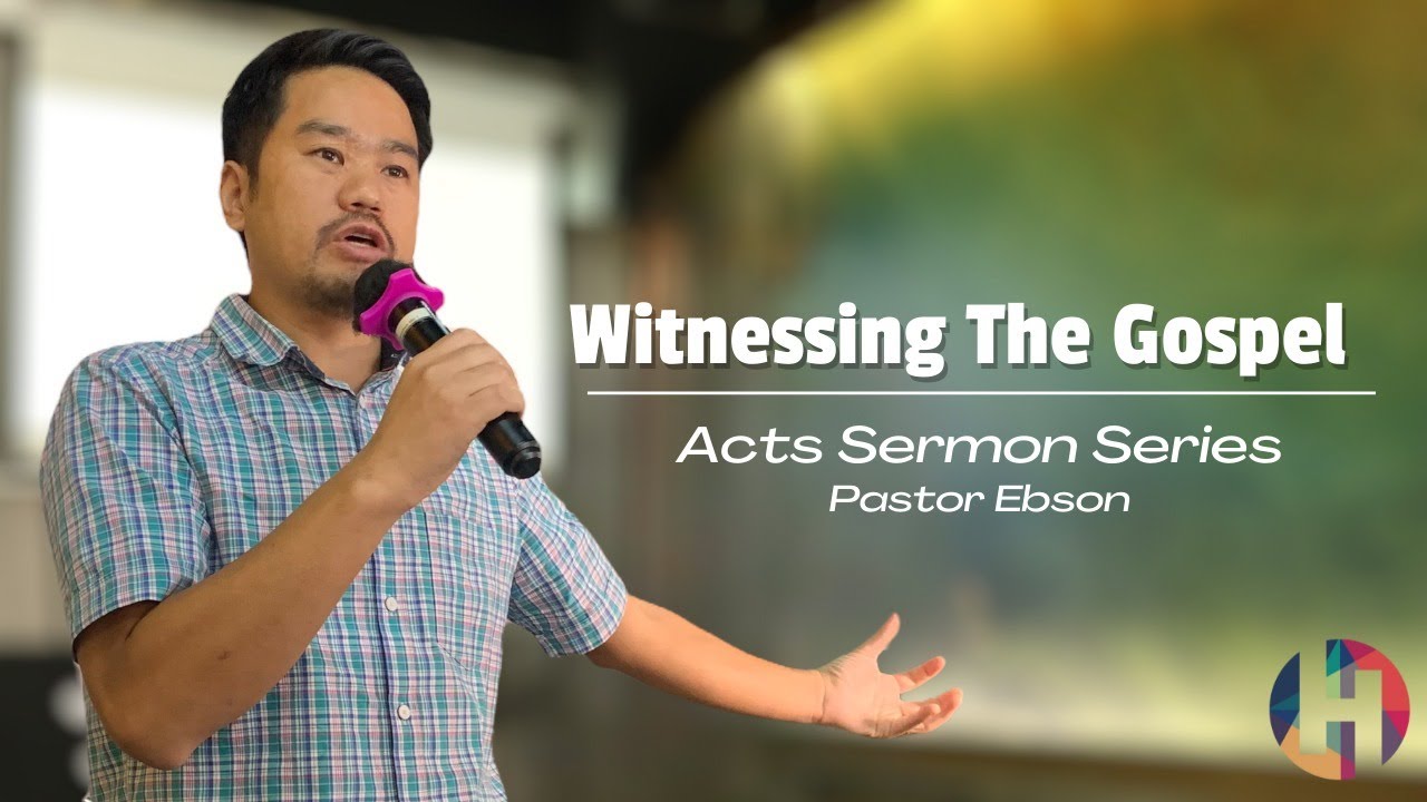 Acts sermon series: Witnessing the Gospel - YouTube