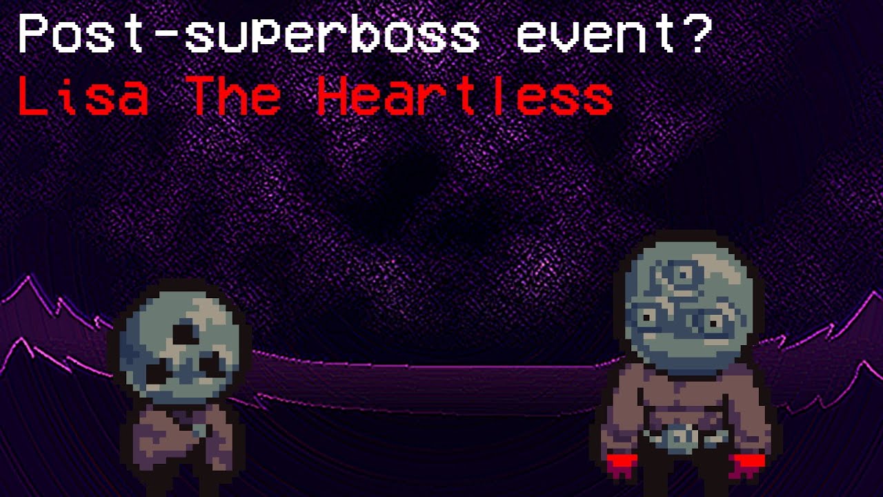 Post-super boss event? - Lisa The Heartless [Demo] - YouTube