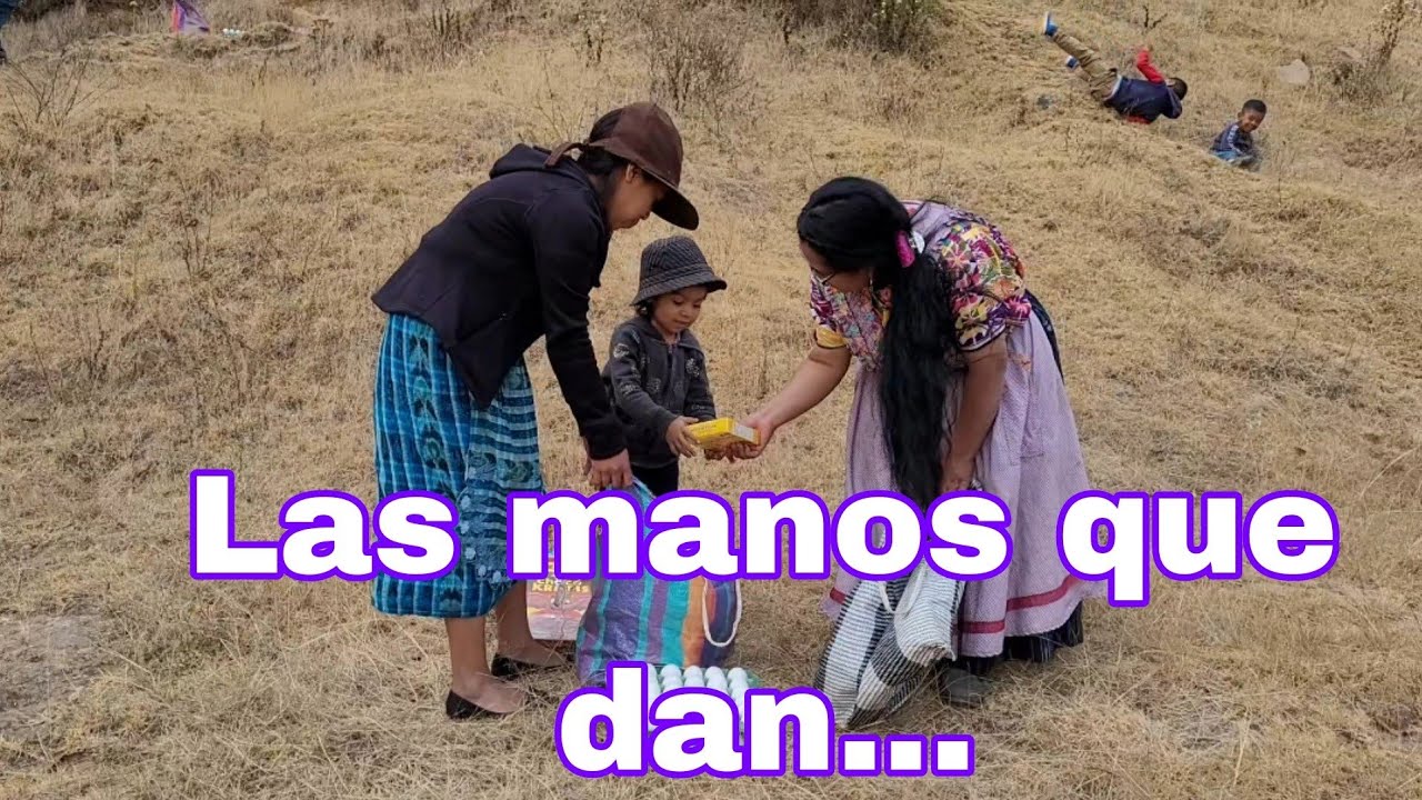 Las Manos Que Dan Nunca Estarán Vacías|Entregando Víveres - YouTube