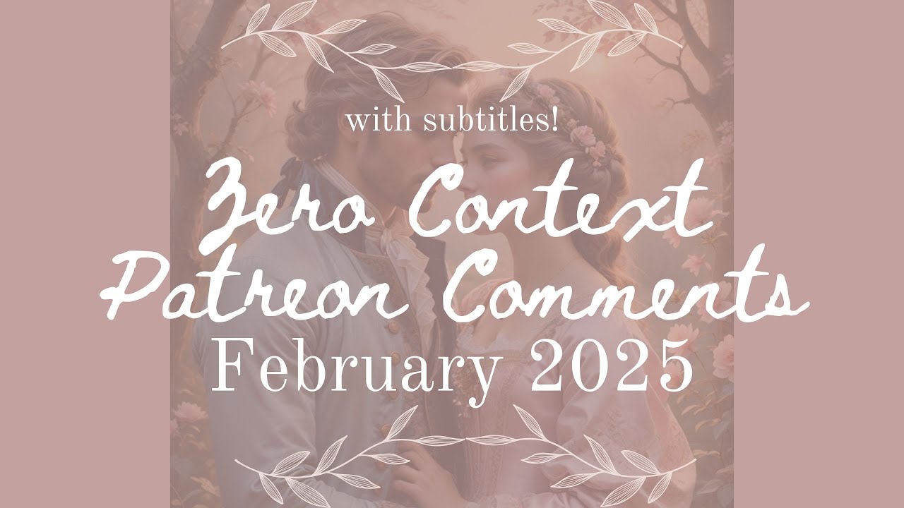 Zero Context Patreon Comments: February 2025 - YouTube
