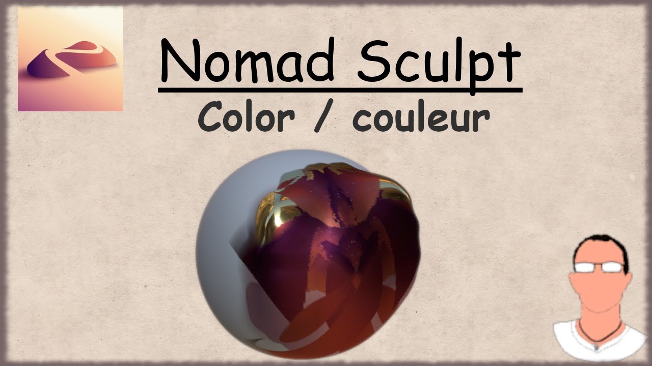 Nomad Sculpt 1.85 tuto français - Gestion de la couleur (Episode 20 ...