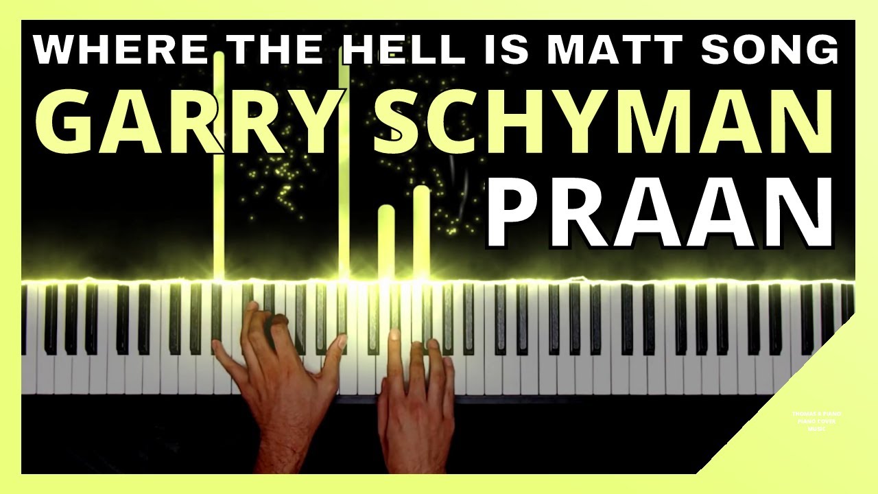 Where The Hell Is Matt Song - Garry Schyman Praan Piano Cover - YouTube